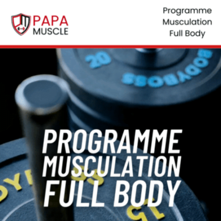 Programme musculation salle de sport | Papa Muscle