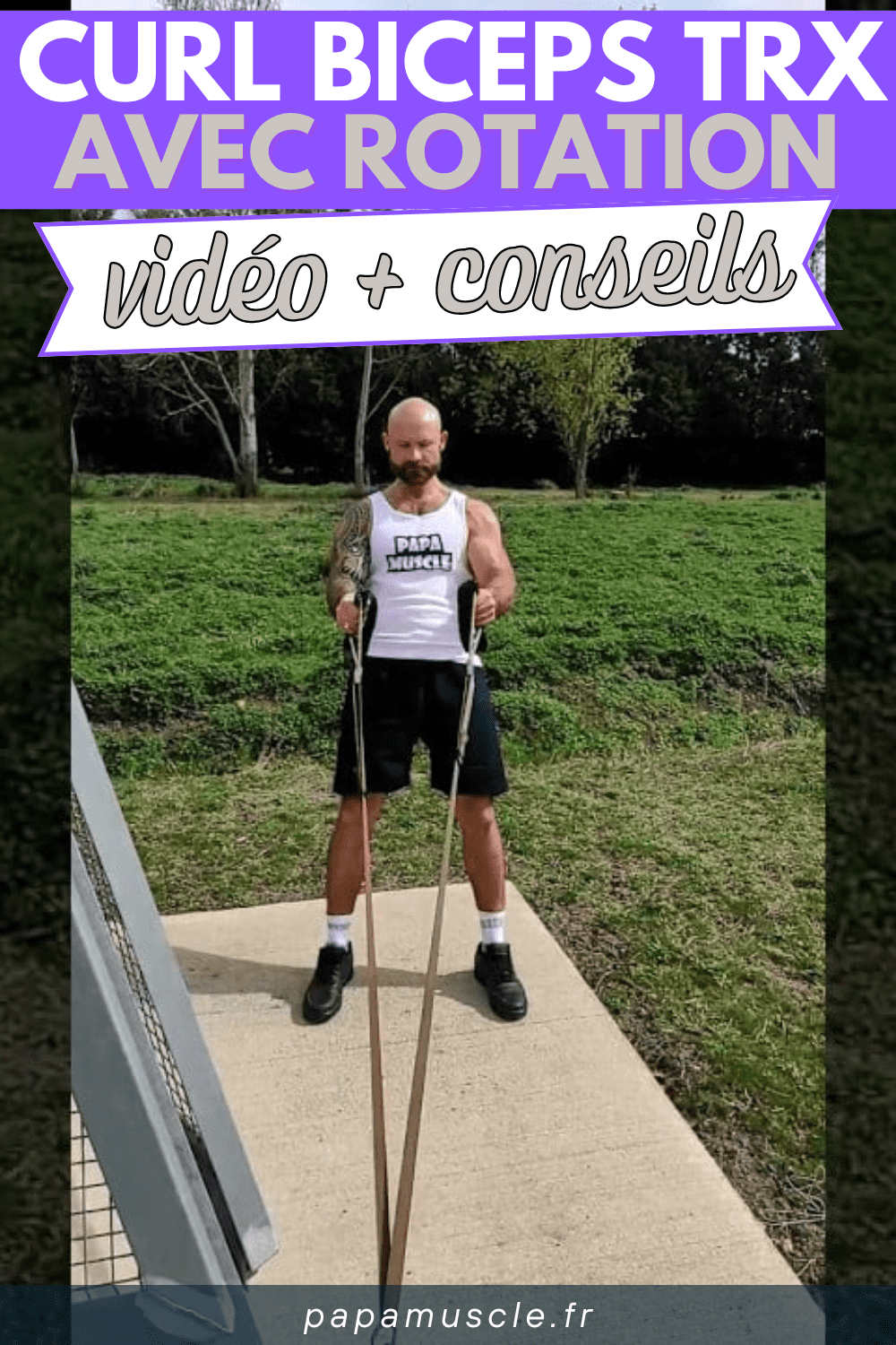 Curl biceps TRX avec rotation (TRX twisting curl) [VIDÉO] | Papa Muscle